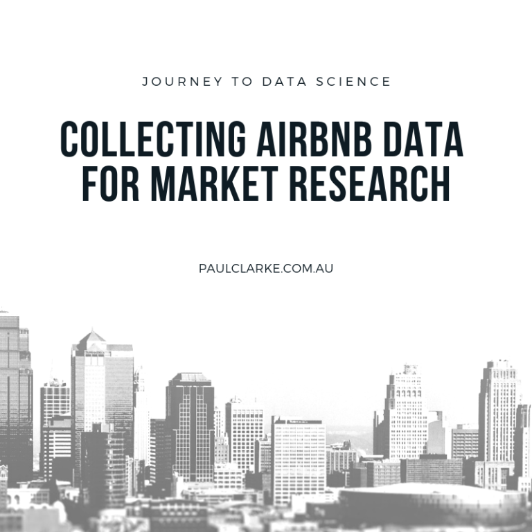 Collecting Airbnb Data for Market Research – The Science of Decision Making